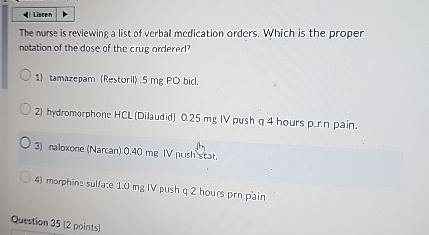 Solved ListenThe nurse is reviewing a list of verbal | Chegg.com