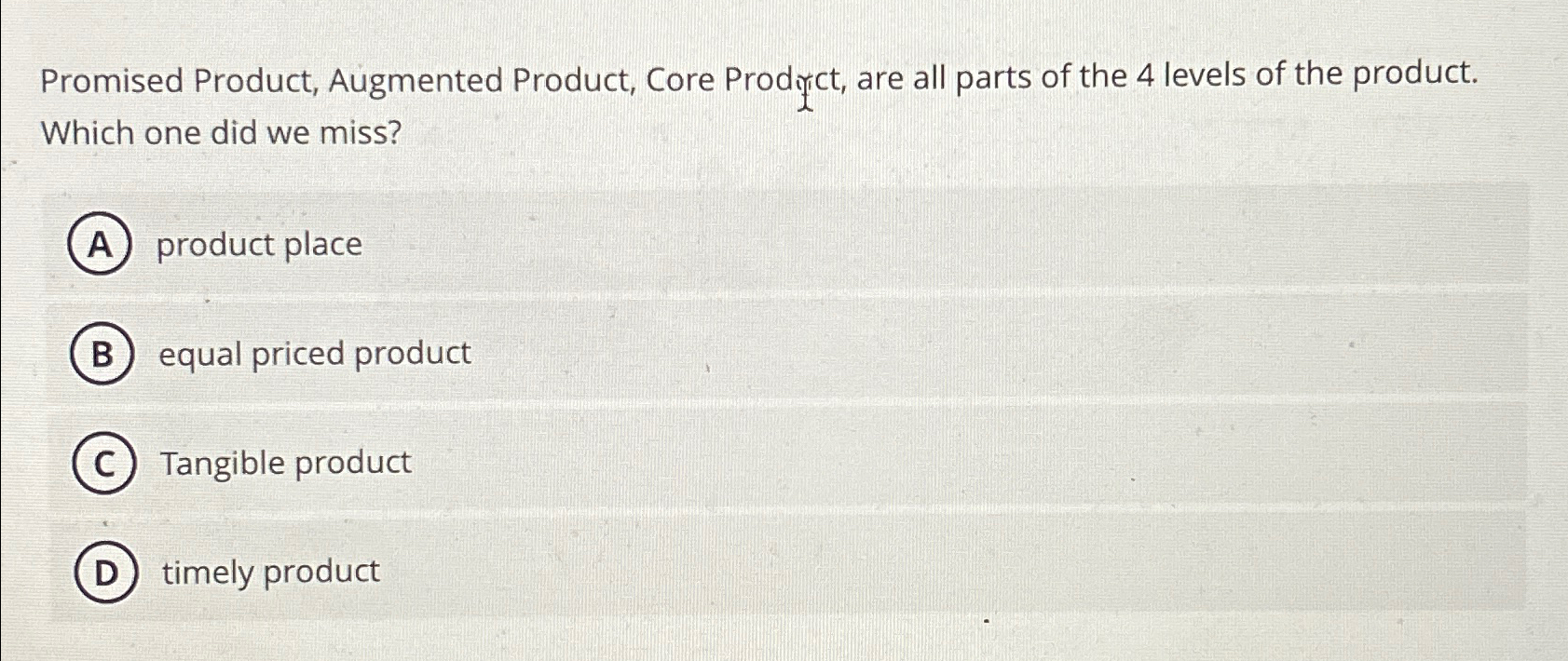 Solved Promised Product, Augmented Product, Core Prodirct, | Chegg.com