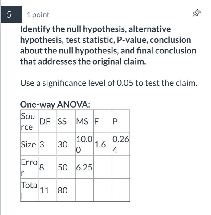 Solved 1 point Identify the null hypothesis, alternative | Chegg.com