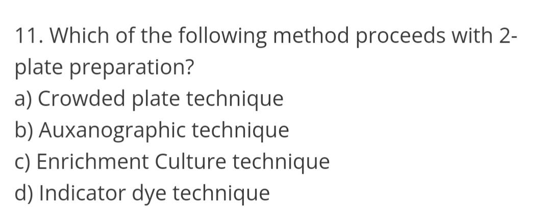 Solved Which of the following method proceeds with 2plate | Chegg.com