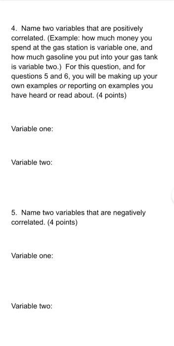 Solved 4. Name two variables that are positively correlated. | Chegg.com