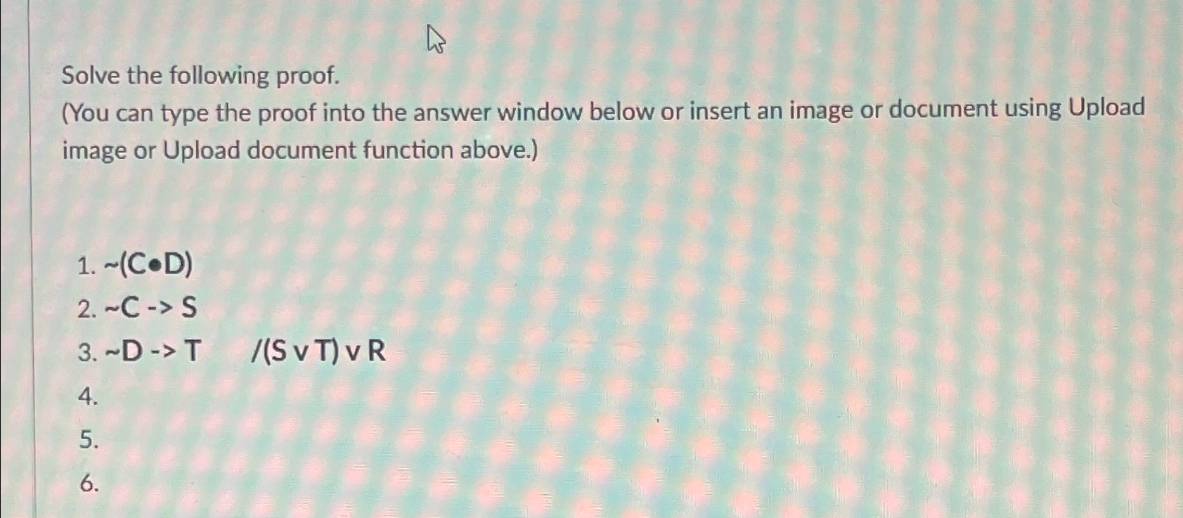 Solved Solve the following proof.(You can type the proof | Chegg.com