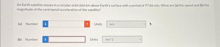 Solved An Earth satellite moves in a circular orbit 666 km | Chegg.com