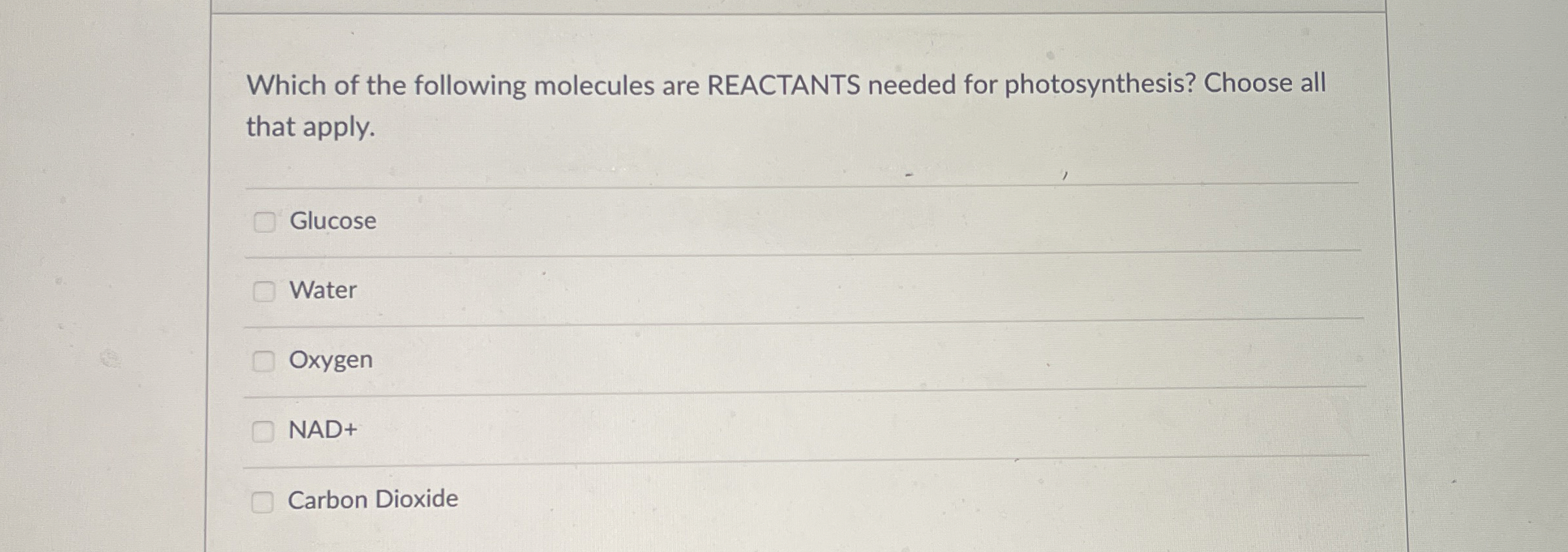Solved Which of the following molecules are REACTANTS needed | Chegg.com