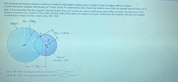 Solved The Genevo mechanism shown is used to provide an | Chegg.com