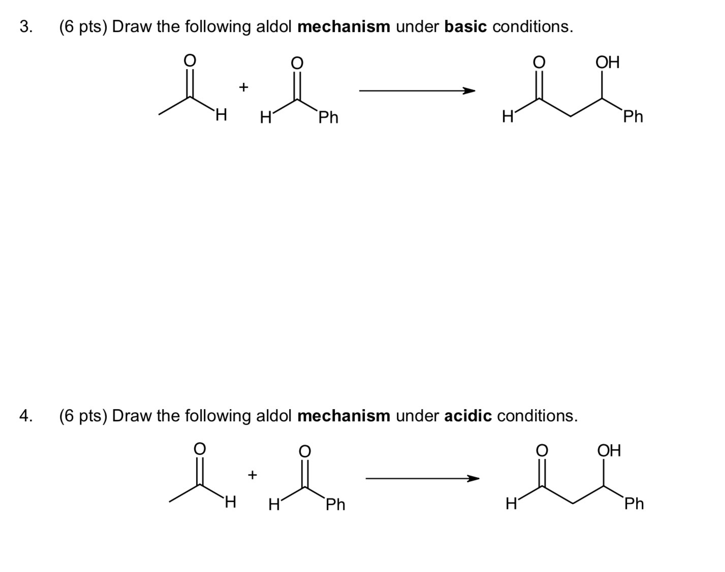 Solved 3. (6 ﻿pts) ﻿Draw the following aldol mechanism under | Chegg.com