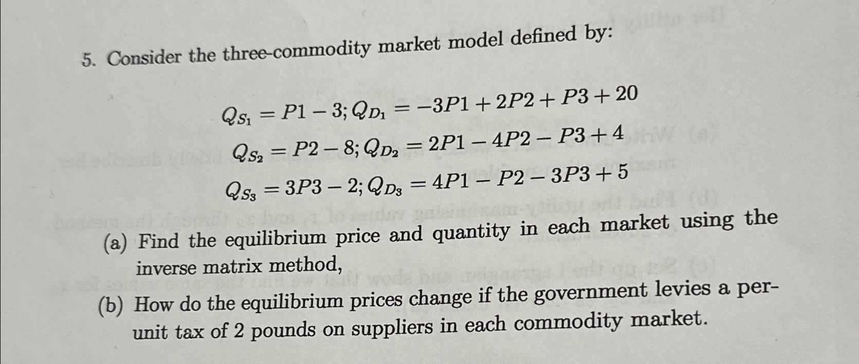 Solved Consider the three-commodity market model defined | Chegg.com
