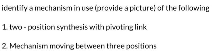 Solved identify a mechanism in use (provide a picture) of | Chegg.com