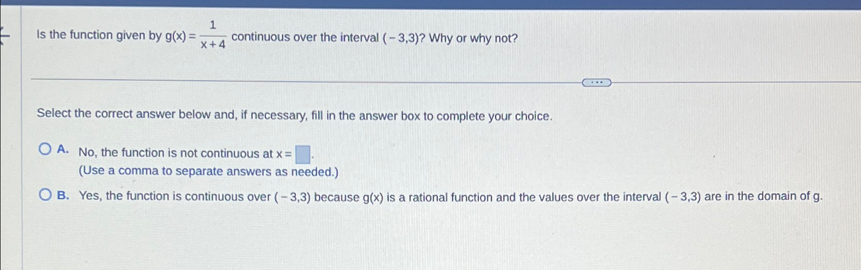 Solved Is the function given by g(x)=1x+4 ﻿continuous over | Chegg.com