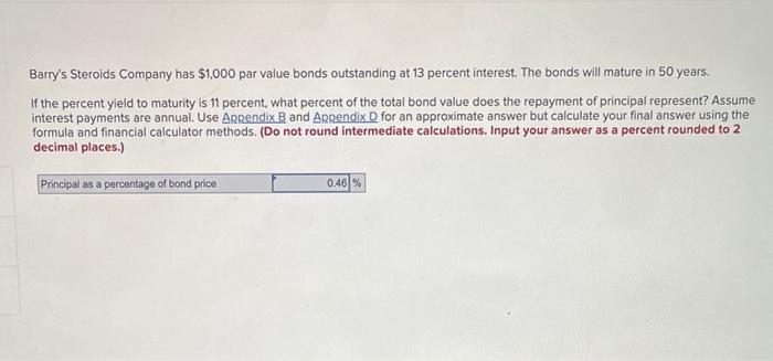 Solved Barry's Steroids Company has $1,000 par value bonds | Chegg.com