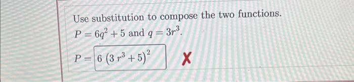 Solved Use substitution to compose the two functions. | Chegg.com
