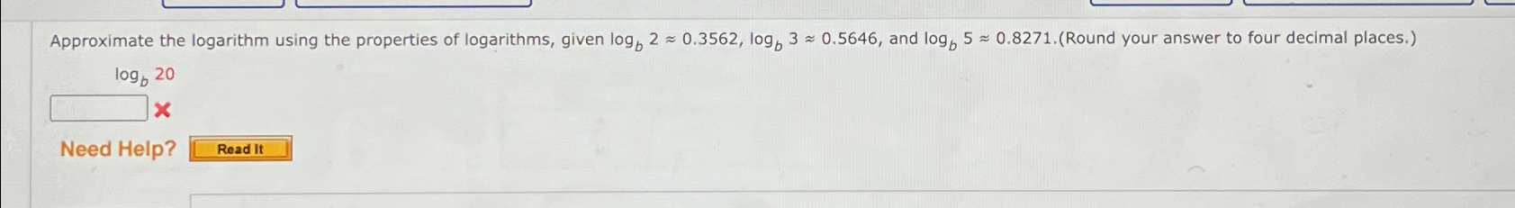 Solved Approximate the logarithm using the properties of | Chegg.com