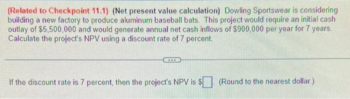 Solved (Related to Checkpoint 11.1) (Net present value | Chegg.com