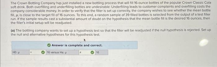 Solved The Crown Bottling Company has just installed a new | Chegg.com
