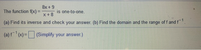 Solved The functie The function f(x) = 8x + 9 he is | Chegg.com
