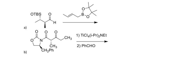 Solved a) ) 1) TiCl4(i−Pr)2NEt 2) PhCHO b) | Chegg.com