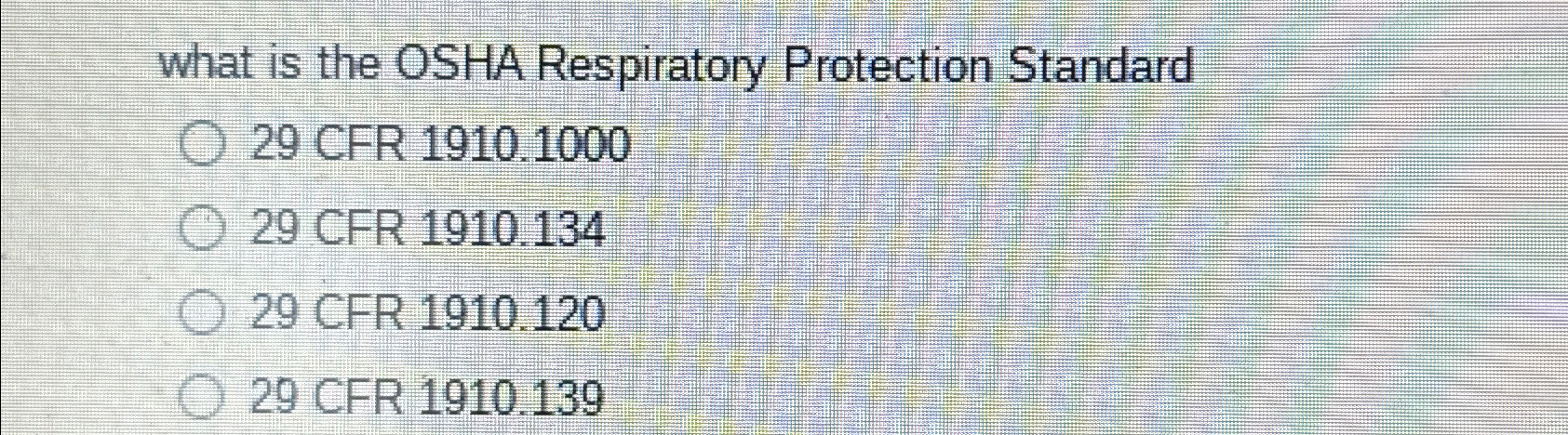 Solved what is the OSHA Respiratory Protection Standard29 | Chegg.com