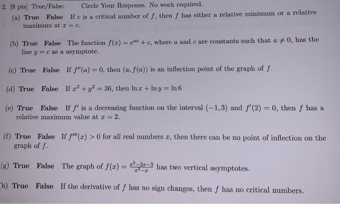 Solved 2. (8 pts) True/False: Circle Your Response. No work | Chegg.com