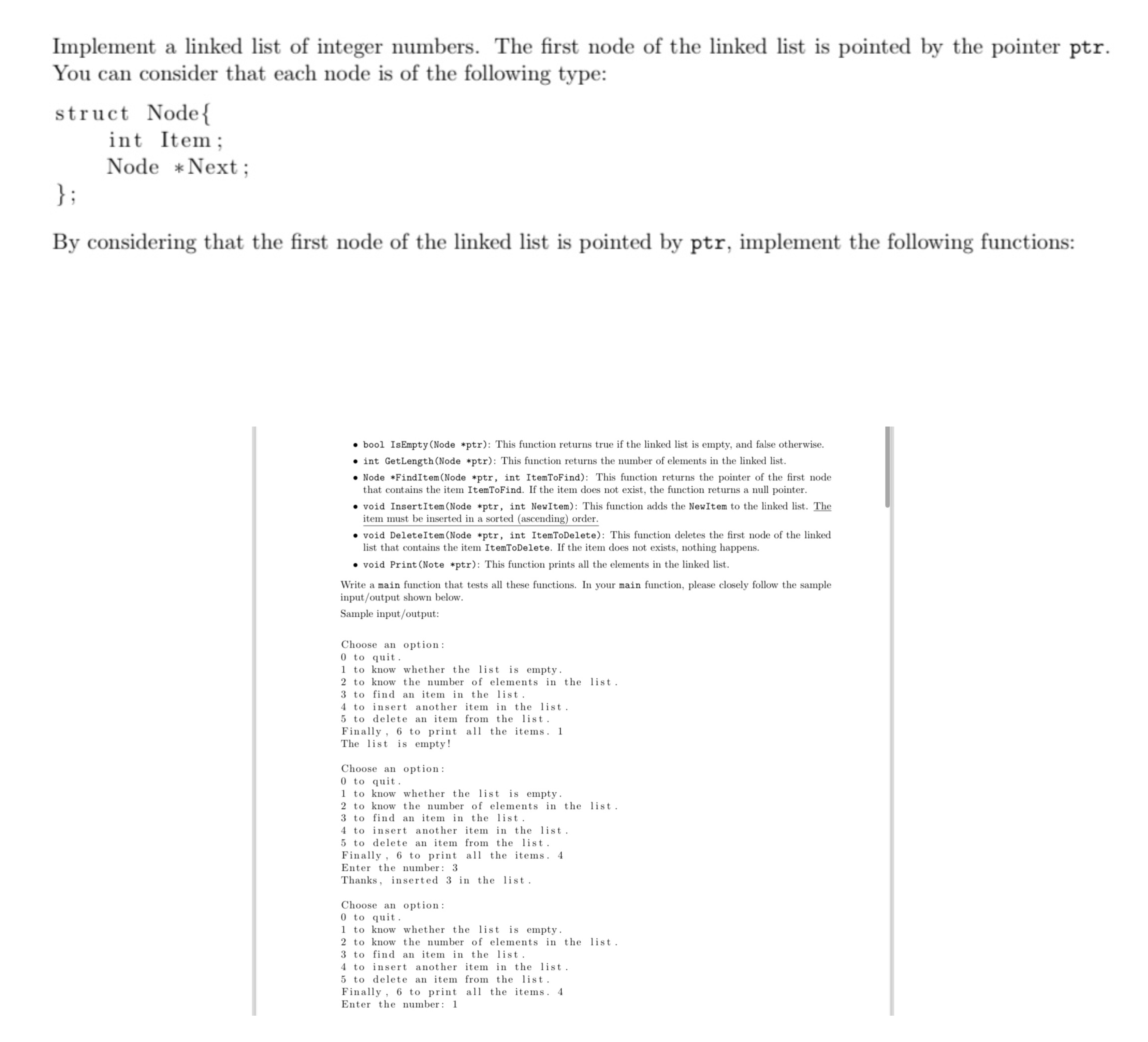 Solved Implement a linked list of integer numbers. The first | Chegg.com