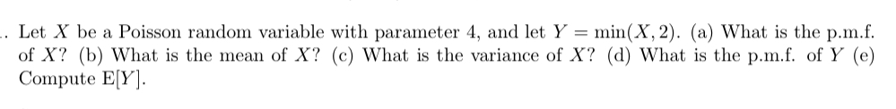 Solved Let X ﻿be A Poisson Random Variable With Parameter