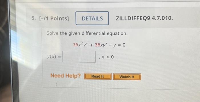 Solved /1 Points] ZILLDIFFEQ9 4.7.010. Solve the given | Chegg.com