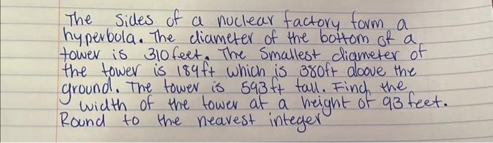 Solved The sides of a nuclear factory form a hyperbola. The | Chegg.com
