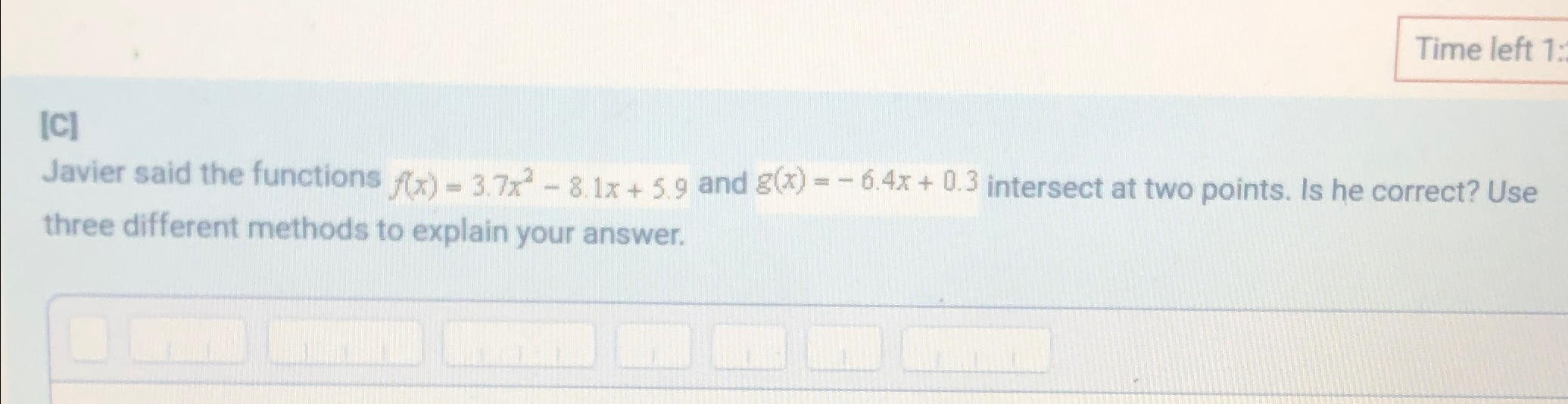 Solved Time left 1:[C]Javier said the functions | Chegg.com
