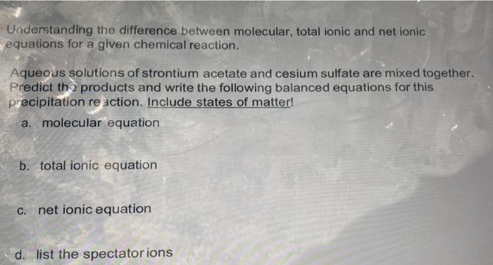 Solved Understanding the difference between molecular, total | Chegg.com