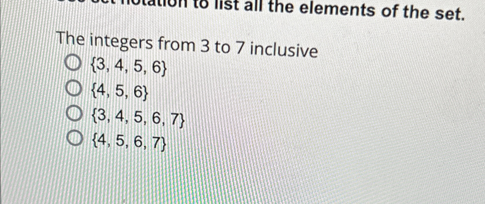 Solved The integers from 3 ﻿to 7 | Chegg.com