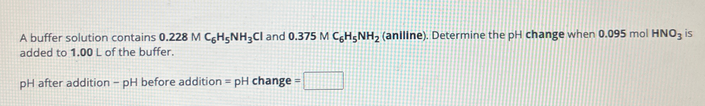 Solved A buffer solution contains 0.228MC6H5NH3Cl ﻿and | Chegg.com