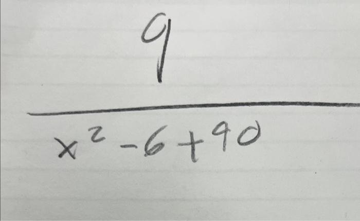Solved x2−6+909∫x2−6+909 | Chegg.com
