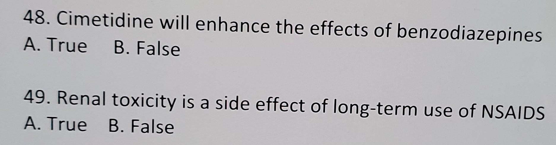 Solved 48. Cimetidine will enhance the effects of | Chegg.com