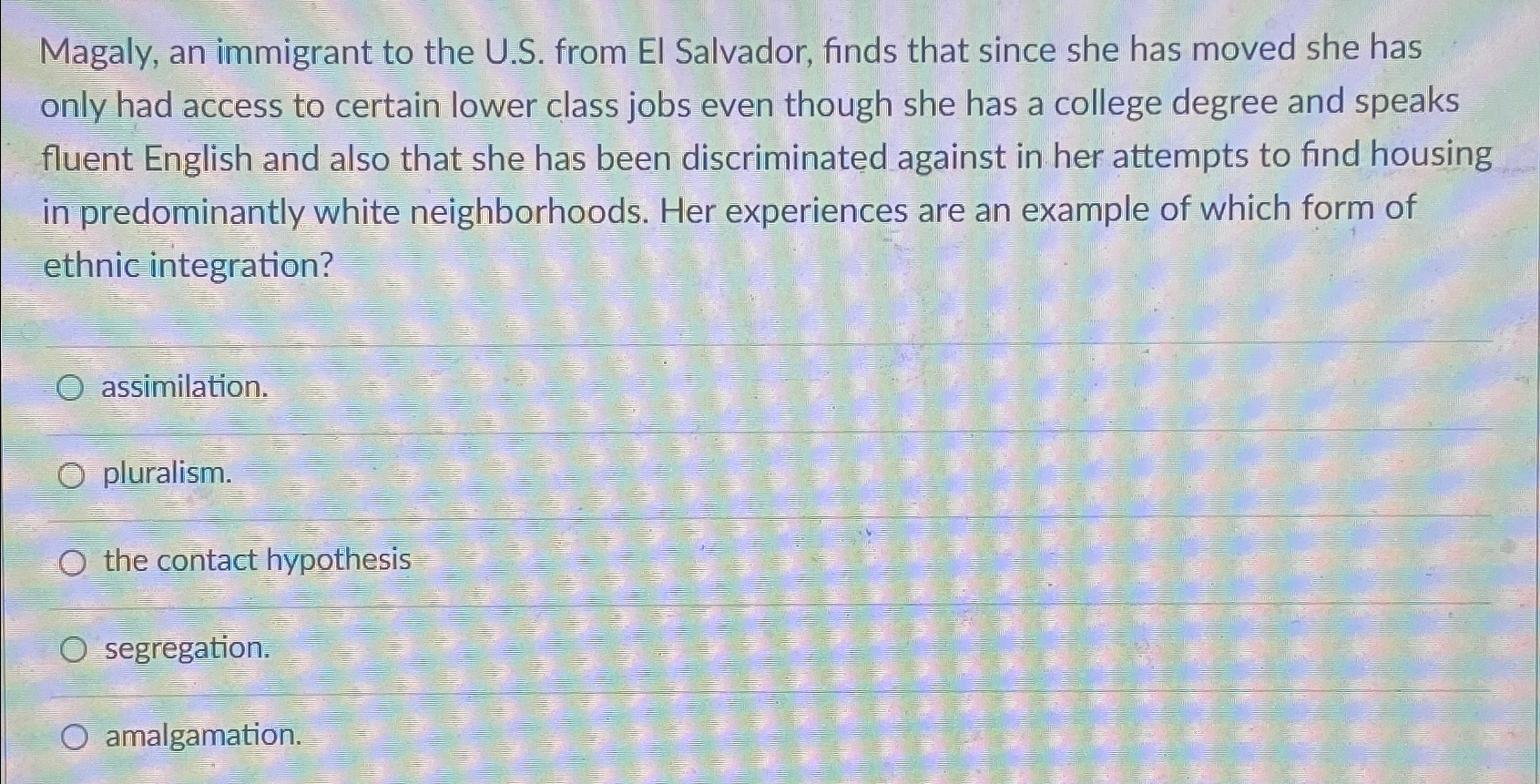 Solved Magaly, an immigrant to the U.S. ﻿from El Salvador, | Chegg.com