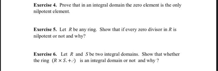 Solved Exercise 4. Prove that in an integral domain the zero | Chegg.com