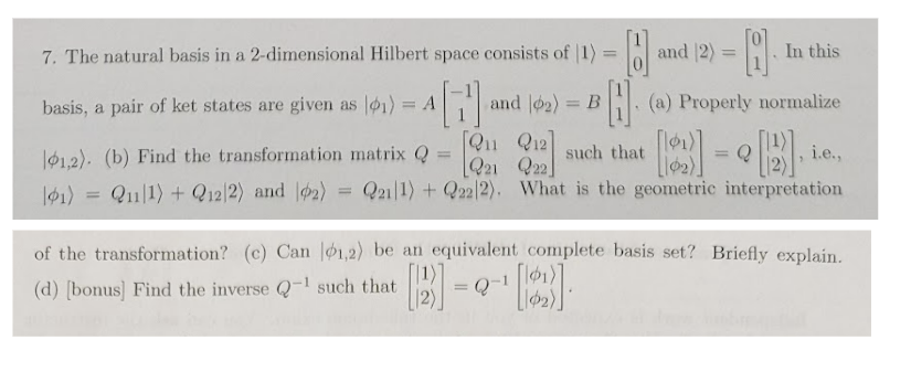 Solved The natural basis in a 2-dimensional Hilbert space | Chegg.com