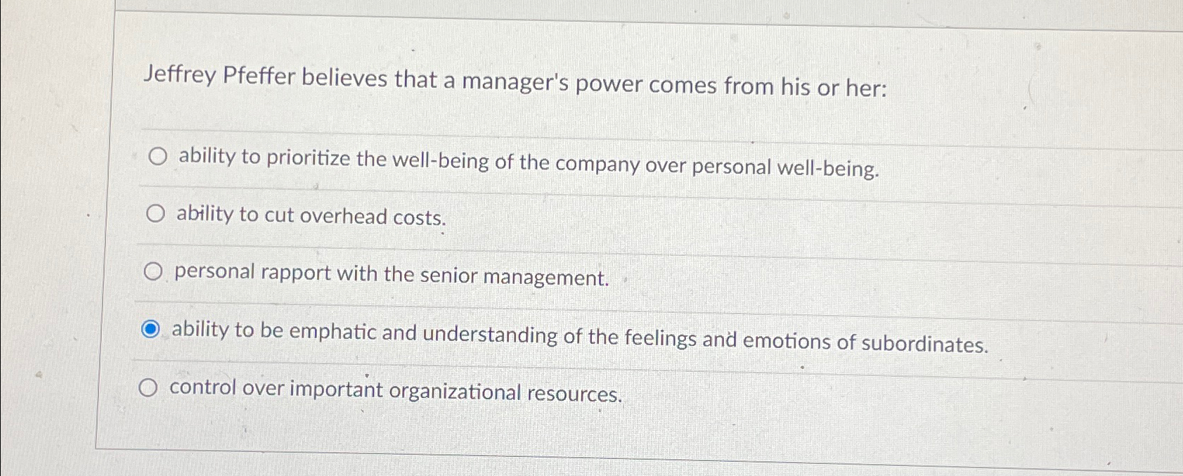 Solved Jeffrey Pfeffer believes that a manager's power comes | Chegg.com