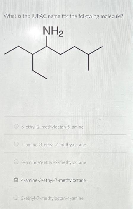 Solved What is the IUPAC name for the following molecule? | Chegg.com