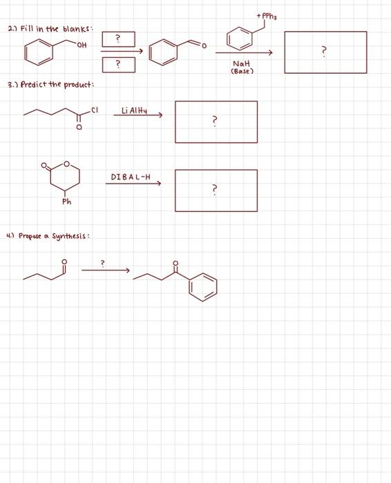 Solved 2.) Fill in the blanks: 3.) Predict the product: DI | Chegg.com