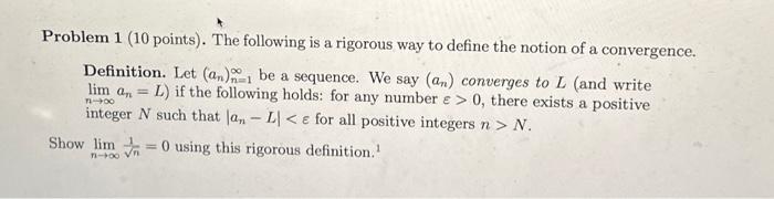 Solved Problem 1 (10 points). The following is a rigorous | Chegg.com