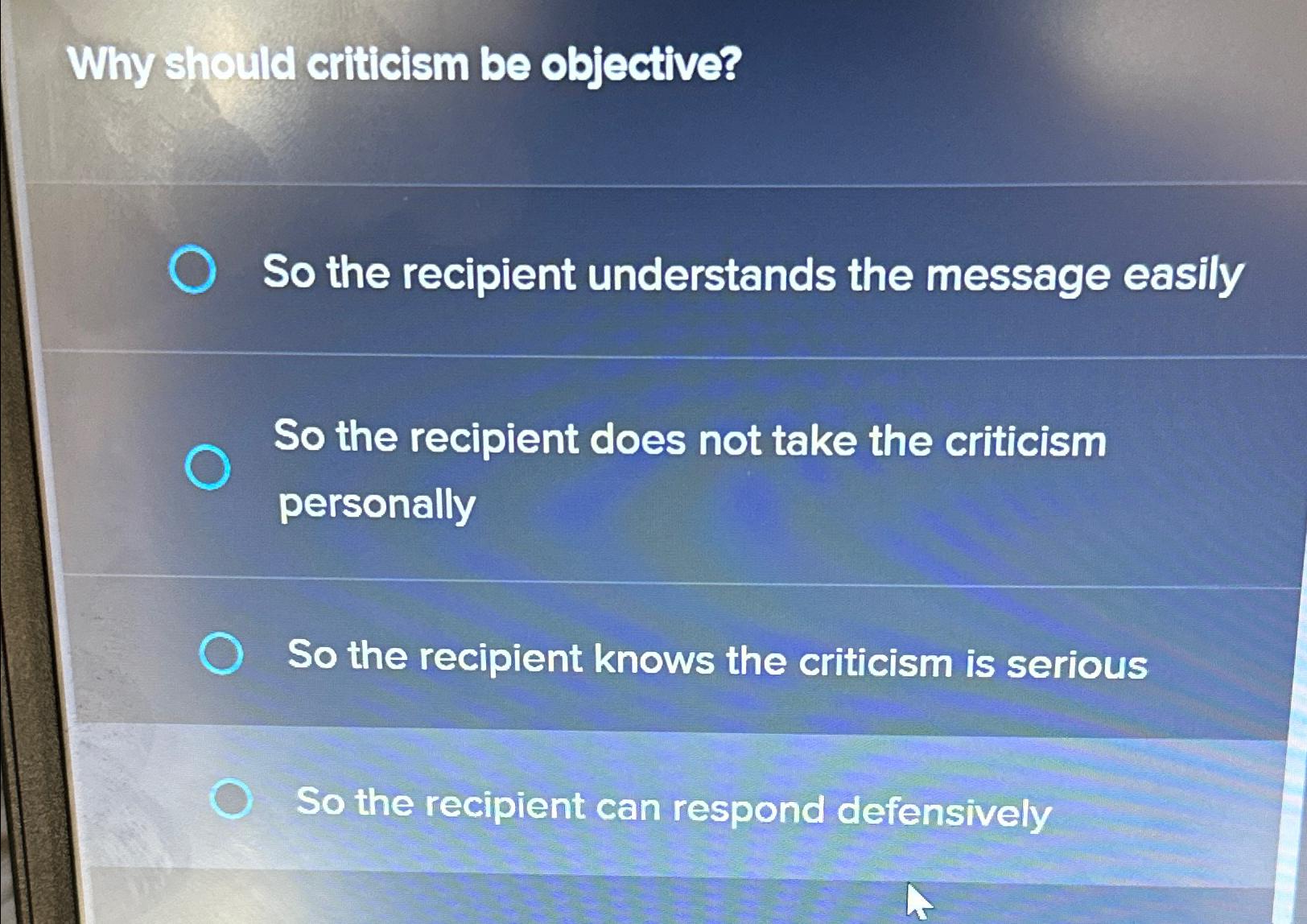 Solved Why should criticism be objective?So the recipient | Chegg.com
