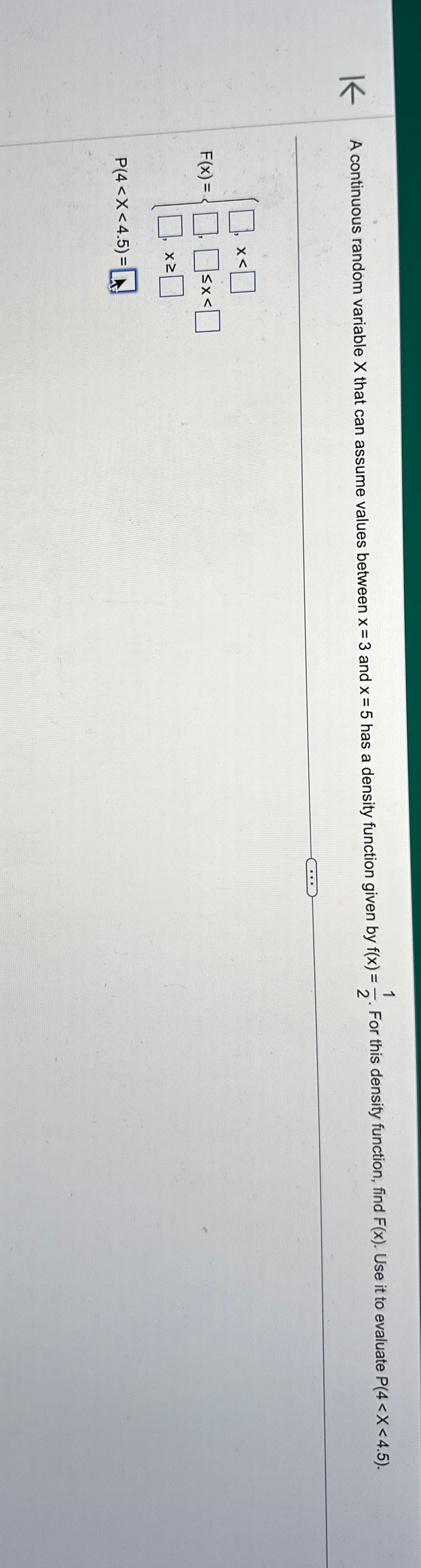 Solved A Continuous Random Variable X ﻿that Can Assume 