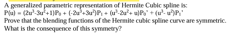 Solved A generalized parametric representation of Hermite | Chegg.com