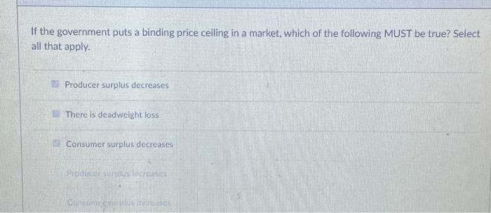 Solved Producer surplus decreases Consumer surplus | Chegg.com