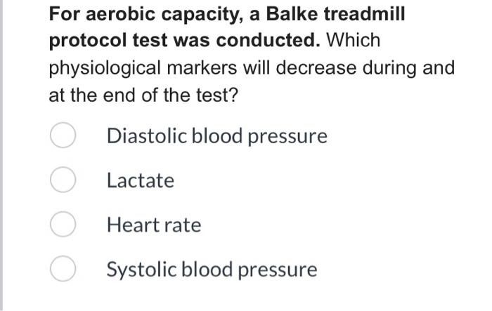 Solved For aerobic capacity, a Balke treadmill protocol test | Chegg.com