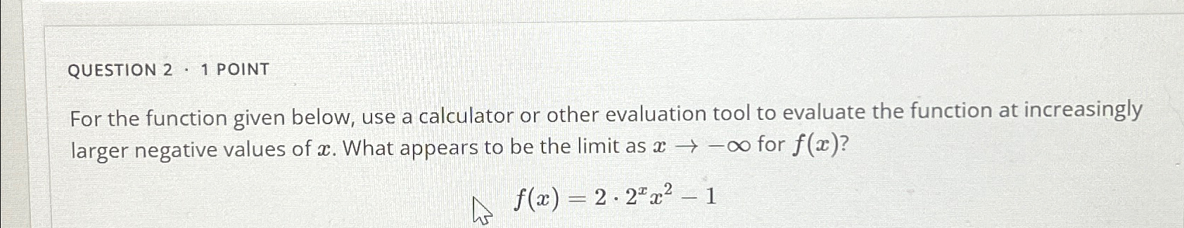 Solved QUESTION 2 - 1 ﻿POINTFor the function given below, | Chegg.com