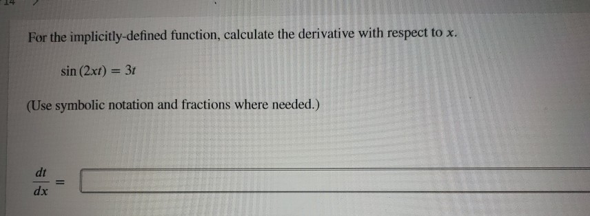 Solved For the implicitly-defined function, calculate the | Chegg.com