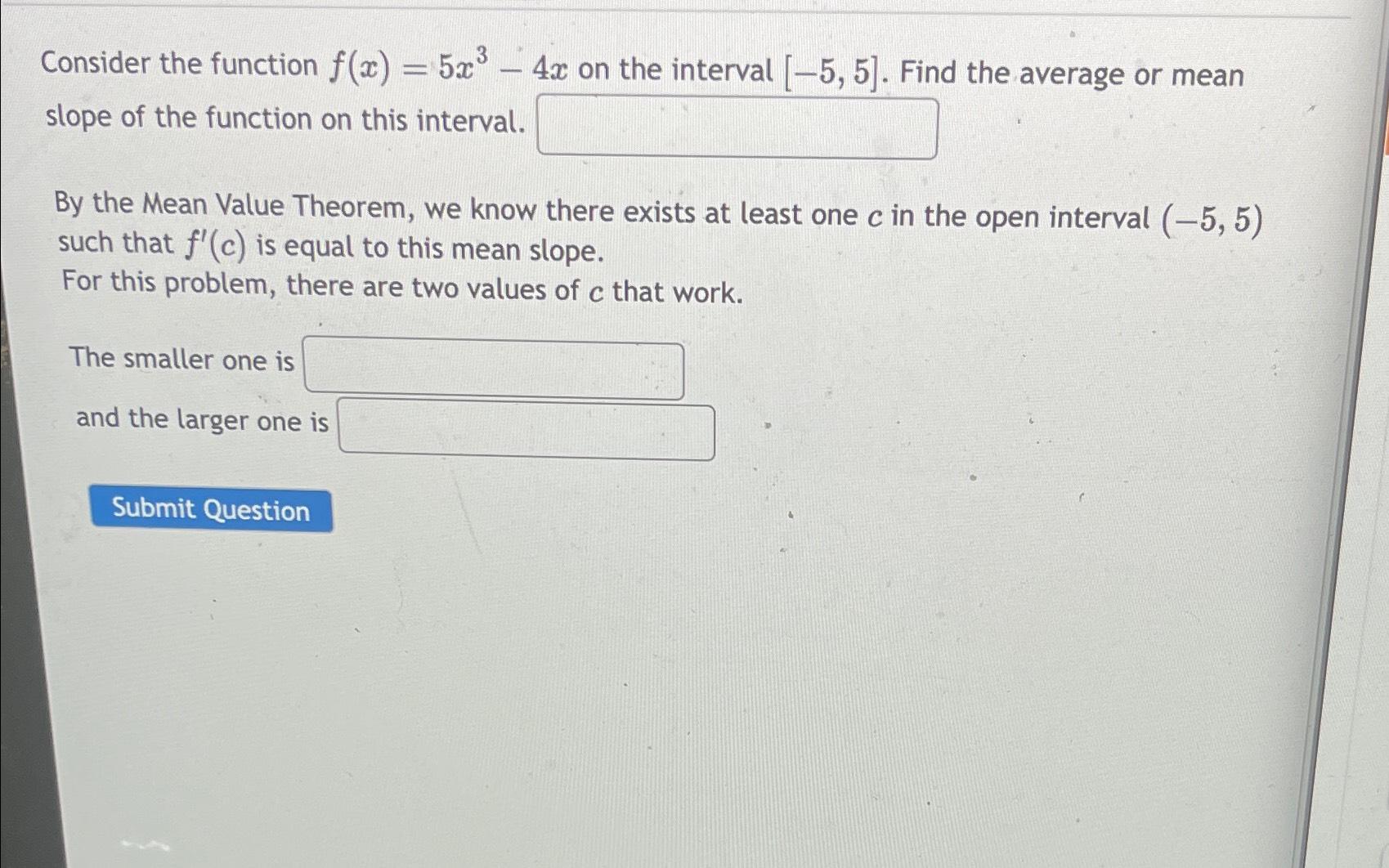 Solved Consider the function f(x)=5x3-4x ﻿on the interval | Chegg.com