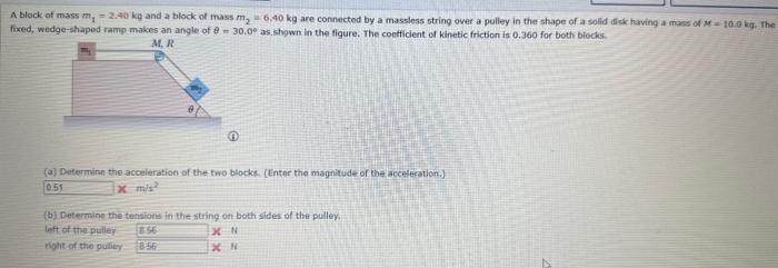 Solved A block of mass m1=2,40 kg and a block of mass | Chegg.com