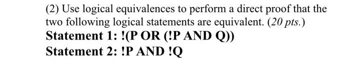 Solved (2) Use logical equivalences to perform a direct | Chegg.com