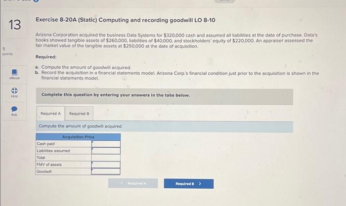 Solved 13 5 points eBook IT Hint Ask Exercise 8-20A (Static) | Chegg.com